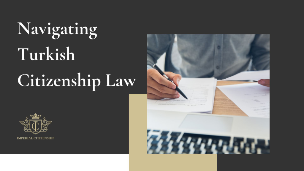 Guide to Becoming a Turkey Citizen | Imperial Citizenship