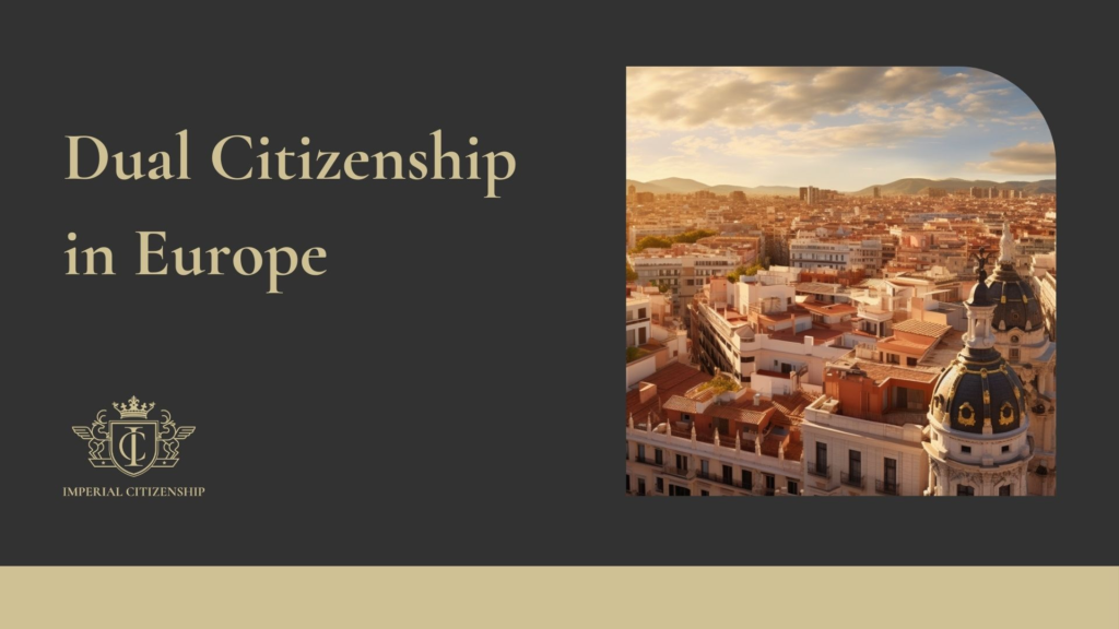 Exploring Dual Citizenship: Which Countries Allow it? - Imperial ...