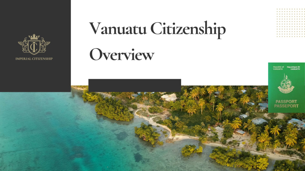 Exploring Citizenship of Vanuatu | Imperial Citizenship