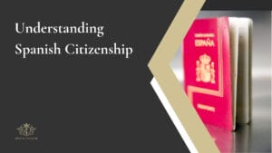 How to Obtain Spanish Citizenship: Efficiently Step-by-Step Blueprint ...