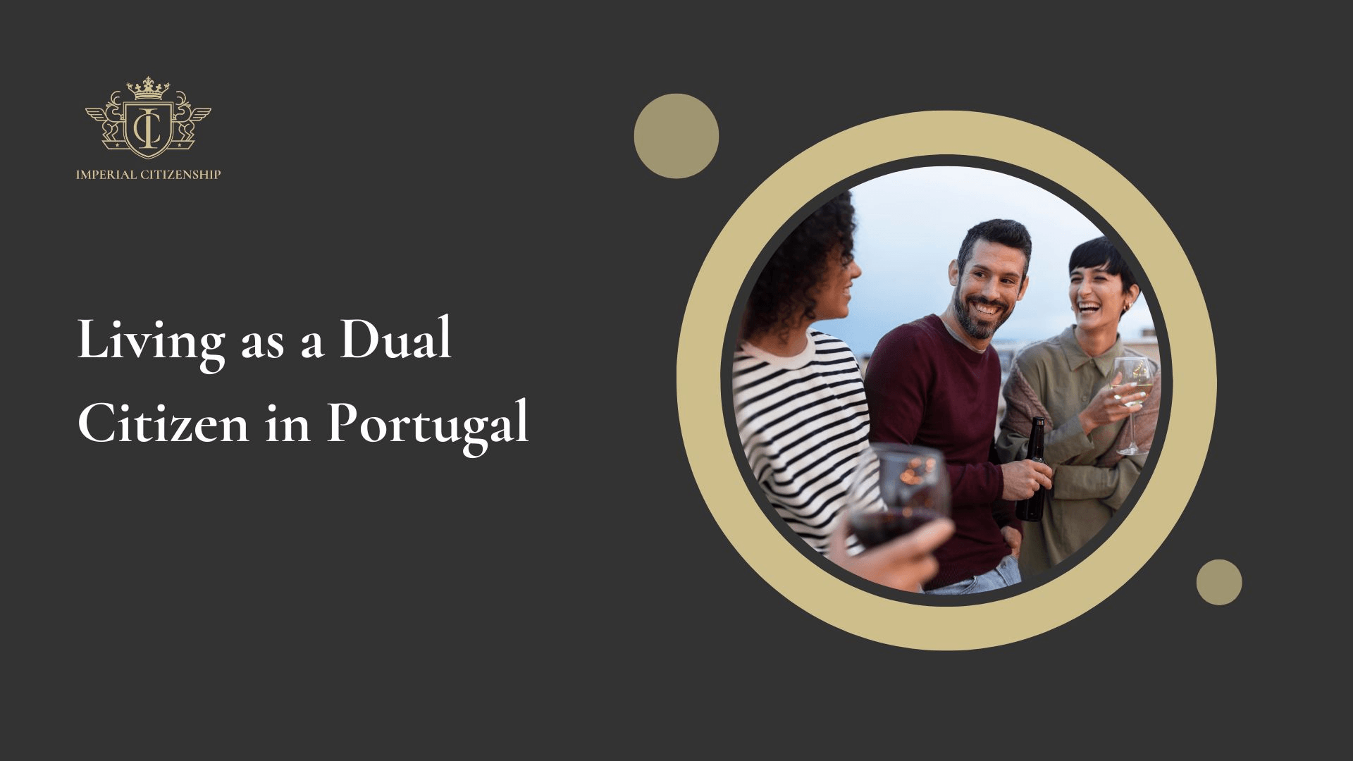 Your Complete Guide to Achieving Dual Citizenship in Portugal ...